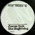 Beginning/JAMES TALK｜CLUB/DANCE｜ディスクユニオン･オンラインショップ｜diskunion.net