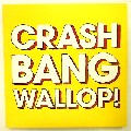 Crash Bang Wallop!/LOGISTICS｜CLUB/DANCE｜ディスクユニオン･オンラインショップ｜diskunion.net