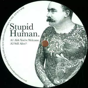 Ahh You're Welcome/STUPID HUMAN｜CLUB/DANCE｜ディスクユニオン･オンラインショップ｜diskunion.net