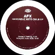 Hangable Auto Bulb EP /AFX/APHEX TWIN/アナログは全曲この盤ONLY｜CLUB/DANCE｜ディスク ...