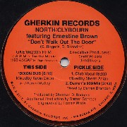 Don't Walk Out The Door /NORTH/CLYBOURN FEATURING ERNESTINE BROWN｜CLUB ...