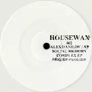 Social Memory Complex EP/ALEX DANILOV/A5｜CLUB/DANCE｜ディスクユニオン･オンラインショップ ...