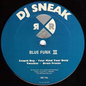 BLUE FUNK III/DJ SNEAK/DJスニーク/CHICAGO HOUSE｜CLUB/DANCE｜ディスクユニオン･オンライン ...