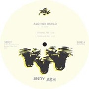 Another World/ANDY ASH｜CLUB/DANCE｜ディスクユニオン･オンラインショップ｜diskunion.net