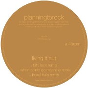 Living It Out/PLANNINGTOROCK｜CLUB/DANCE｜ディスクユニオン･オンラインショップ｜diskunion.net