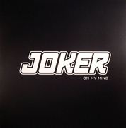 On My Mind /JOKER (DUBSTEP)｜CLUB/DANCE｜ディスクユニオン･オンラインショップ｜diskunion.net