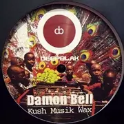 Kush Music Wax/DAMON BELL｜CLUB/DANCE｜ディスクユニオン･オンラインショップ｜diskunion.net