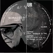 Ganas EP/NOMADICO｜CLUB/DANCE｜ディスクユニオン･オンラインショップ｜diskunion.net