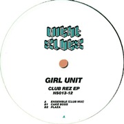 Club Rez/GIRL UNIT｜CLUB/DANCE｜ディスクユニオン･オンラインショップ｜diskunion.net