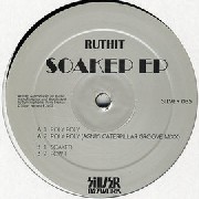 Soaked EP/RUTHIT｜CLUB/DANCE｜ディスクユニオン･オンラインショップ｜diskunion.net