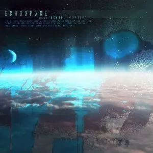 ECHOES IN SPACE VOL.1/ECHOSPACE SOUNDS PRESENTS/CD-R + DVD-R｜CLUB/DANCE｜ディスクユニオン･オンラインショップ ...