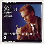 THE SCHEME OF THINGS/SCOTT WENDHOLT/スコット・ウェンドホルト｜JAZZ｜ディスクユニオン･オンライン ...