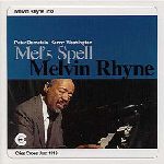 MEL'S SPELL/MELVIN RHYNE/メルヴィン・ライン｜JAZZ｜ディスクユニオン･オンラインショップ｜diskunion.net
