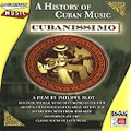 CUBANISSIMO HISTORY OF CUBAN MUSIC/VARIOUS CUBA｜LATIN / BRAZIL｜ディスクユニオン ...