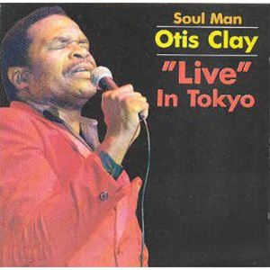 ライブ・イン・トーキョー'83/OTIS CLAY/オーティス・クレイ｜SOUL/BLUES/GOSPEL｜ディスクユニオン･オンラインショップ｜diskunion.net