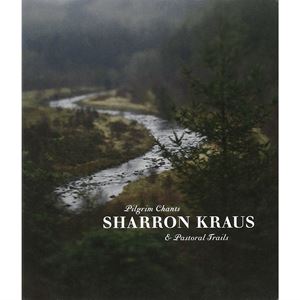 PILGRIM CHANTS & PASTORAL TRAILS/SHARRON KRAUS｜ROCK / POPS / INDIE｜ディスク ...