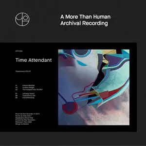 TREACHEROUS ORB/TIME ATTENDANT｜CLUB/DANCE｜ディスクユニオン･オンラインショップ｜diskunion.net