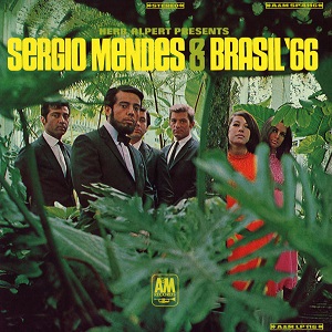 HERB ALPERT PRESENTS SERGIO MENDES & BRASIL '66/SERGIO MENDES/セルジオ・メンデス ...