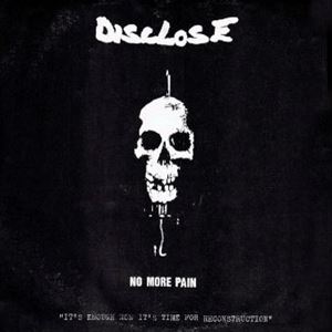 NO MORE PAIN/DISCLOSE｜PUNK｜ディスクユニオン･オンラインショップ｜diskunion.net