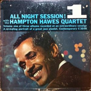 ALL NIGHT SESSION VOL.1/HAMPTON HAWES/ハンプトン・ホーズ｜JAZZ｜ディスクユニオン･オンラインショップ ...
