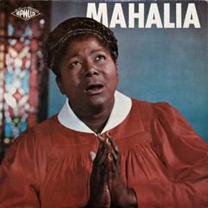 MAHALIA/MAHALIA JACKSON/マヘリア・ジャクソン｜SOUL/BLUES/GOSPEL｜ディスクユニオン･オンラインショップ ...