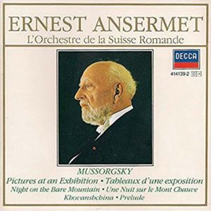MUSSORGSKY: PICTURES AT AN EXHIBITION/ERNEST ANSERMET/エルネスト・アンセルメ ...