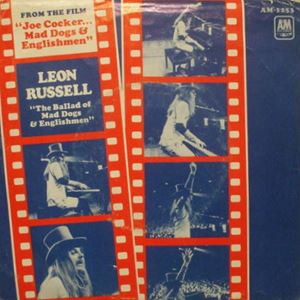 BALLAD OF MAD DOGS & ENGLISHMEN/LEON RUSSELL/レオン・ラッセル｜OLD ROCK｜ディスクユニオン ...