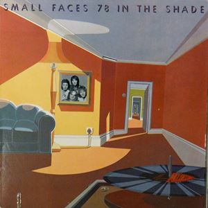 78 IN THE SHADE/SMALL FACES/スモール・フェイセス｜OLD ROCK｜ディスクユニオン･オンラインショップ｜diskunion.net