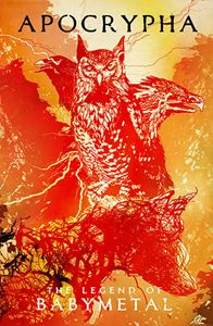 APOCRYPHA: THE LEGEND OF BABYMETAL/PROPHET OF THE FOX GOD｜HARDROCK ...