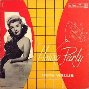 HOUSE PARTY/RUTH WALLIS｜JAZZ｜ディスクユニオン･オンラインショップ｜diskunion.net