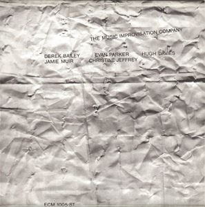 MUSIC IMPROVISATION COMPANY/DEREK BAILEY/デレク・ベイリー｜JAZZ｜ディスクユニオン･オンライン ...