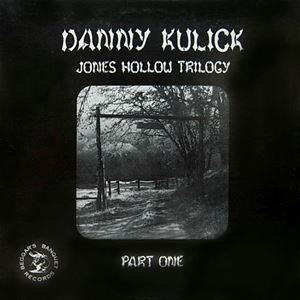 JONES HOLLOW TRILOGY PART ONE/DANNY KULICK｜OLD ROCK｜ディスクユニオン･オンラインショップ ...