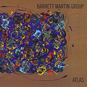 ATLAS/BARRETT MARTIN GROUP｜JAZZ｜ディスクユニオン･オンラインショップ｜diskunion.net