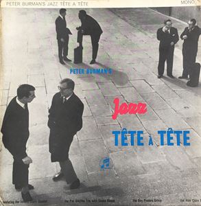 PETER BURMAN'S JAZZ TETE-A-TETE/V.A. /オムニバス｜JAZZ｜ディスクユニオン･オンラインショップ｜diskunion.net