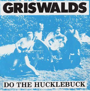 DO THE HUCKLEBUCK/GRISWALDS｜PUNK｜ディスクユニオン･オンラインショップ｜diskunion.net
