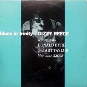 BLUES IN TRINITY (180GRAM/CONNOISSEUR LP SERIES)/DIZZY REECE/ディジー・リース ...