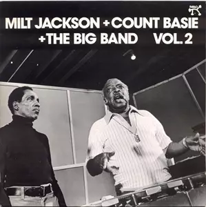 MILT JACKSON + COUNT BASIE + THE BIG BAND VOL.2/MILT JACKSON/ミルト・ジャクソン｜JAZZ｜ディスクユニオン･オンラインショップ ...