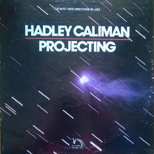 PROJECTING/HADLEY CALIMAN/ハドリー・カリマン｜JAZZ｜ディスクユニオン･オンラインショップ｜diskunion.net