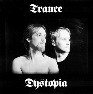 DYSTOPIA/TRANCE (NEW AGE)｜PROGRESSIVE ROCK｜ディスクユニオン･オンラインショップ｜diskunion.net