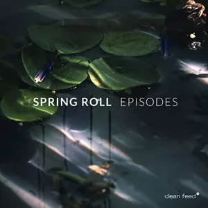 EPISODES/SPRING ROLL｜JAZZ｜ディスクユニオン･オンラインショップ｜diskunion.net
