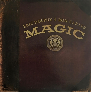 MAGIC/ERIC DOLPHY/エリック・ドルフィー｜JAZZ｜ディスクユニオン･オンラインショップ｜diskunion.net