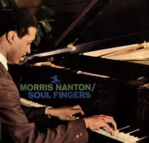 SOUL FINGERS/MORRIS NANTON/モリス・ナントン｜JAZZ｜ディスクユニオン･オンラインショップ｜diskunion.net