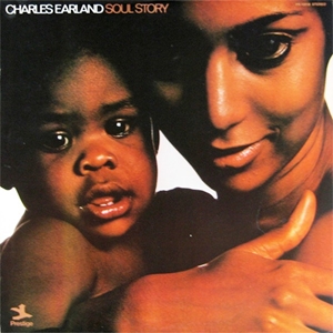 SOUL STORY/CHARLES EARLAND/チャールズ・アーランド｜JAZZ｜ディスクユニオン･オンラインショップ ...