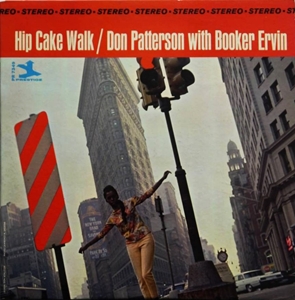 HIP CAKE WALK/DON PATTERSON/ドン・パターソン｜JAZZ｜ディスクユニオン･オンラインショップ｜diskunion.net