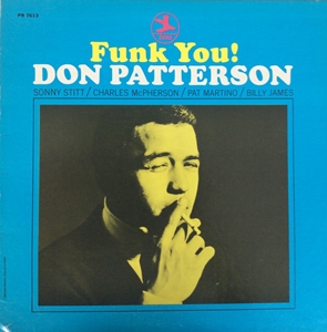 FUNK YOU!/DON PATTERSON/ドン・パターソン｜JAZZ｜ディスクユニオン･オンラインショップ｜diskunion.net