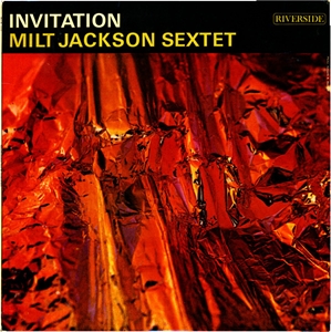 INVITATION/MILT JACKSON/ミルト・ジャクソン｜JAZZ｜ディスクユニオン･オンラインショップ｜diskunion.net