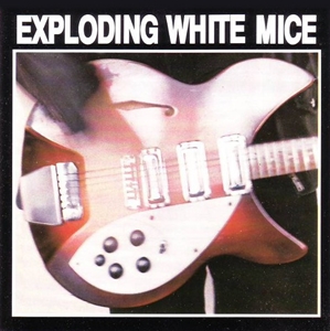 EXPLODING WHITE MICE/EXPLODING WHITE MICE｜ROCK / POPS / INDIE｜ディスクユニオン ...