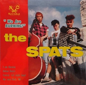 WE ARE BURNING!/SPATS (JPN/PSYCHOBILLY)｜PUNK｜ディスクユニオン･オンラインショップ ...