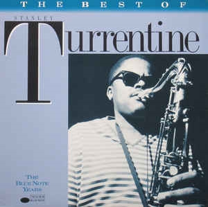 THE BEST OF STANLEY TURRENTINE/STANLEY TURRENTINE/スタンリー・タレンタイン｜JAZZ ...