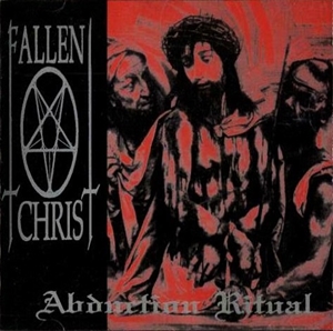 ABDUCTION RITUAL/FALLEN CHRIST｜HARDROCK & HEAVYMETAL｜ディスクユニオン･オンラインショップ ...
